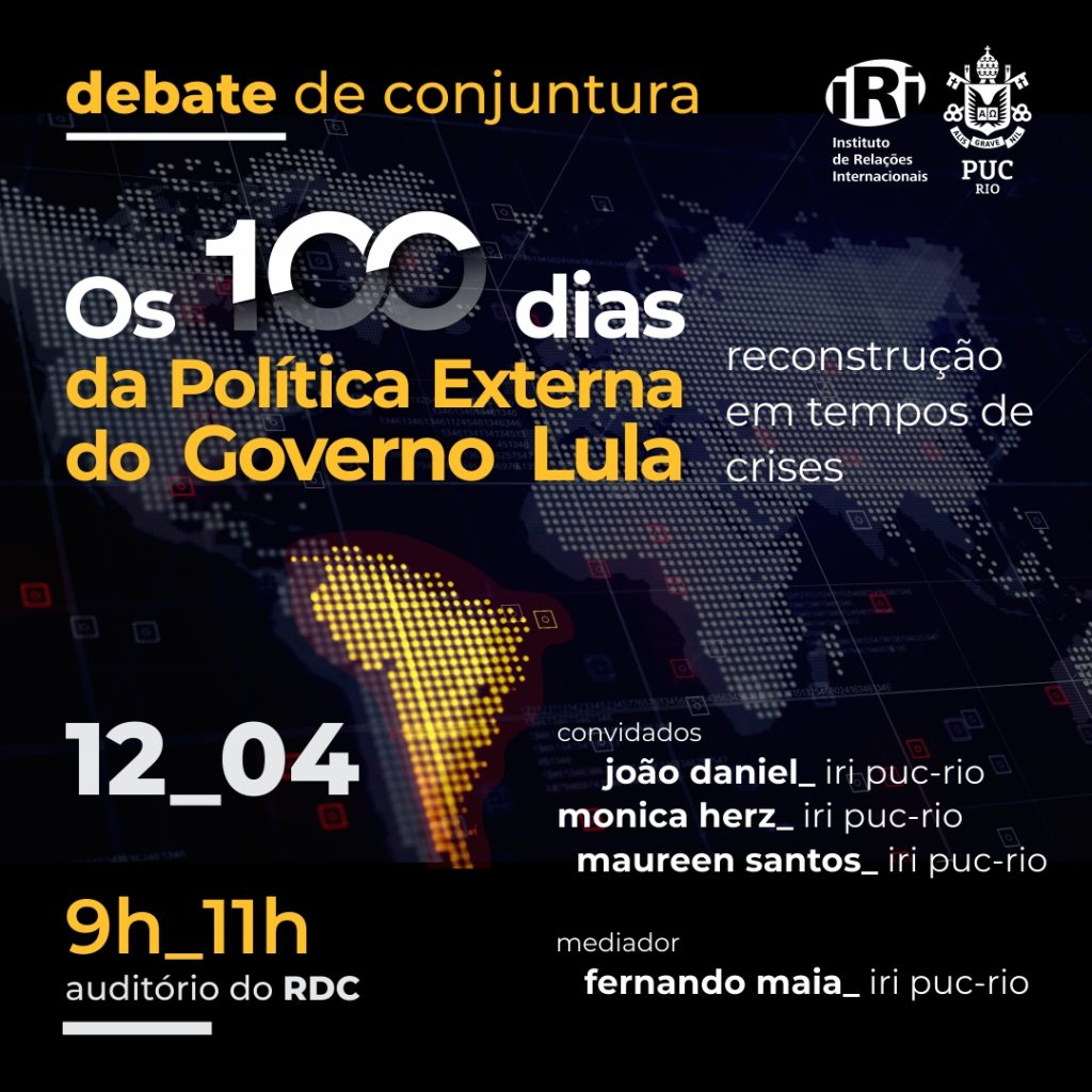 Os 100 dias da Política Externa do Governo Lula: reconstrução em tempos ...