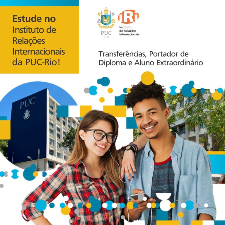 Vem estudar no IRI/PUC-RIO: ingresso na graduação via TRANSFERÊNCIAS ...