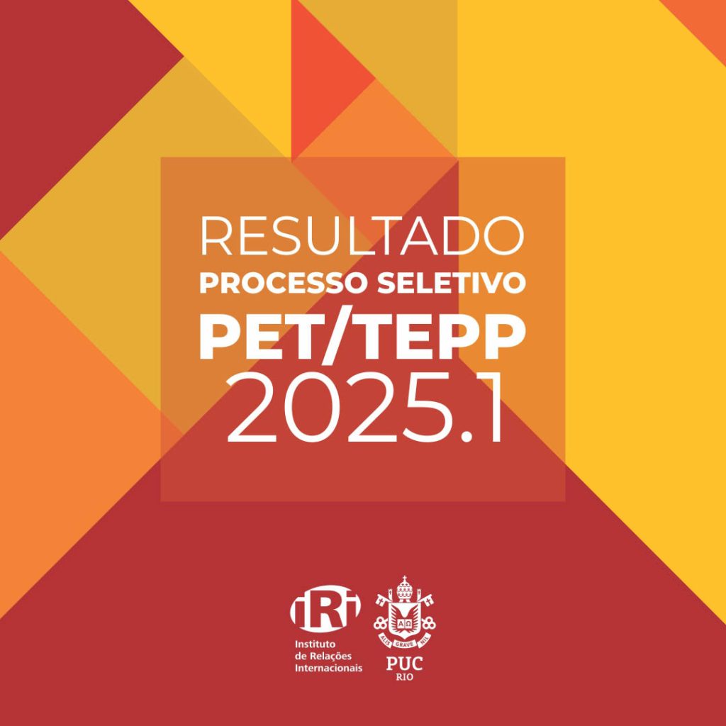 Resultado da seleção PET/TEPP 2025.1 – IRI – Instituto de Relações ...
